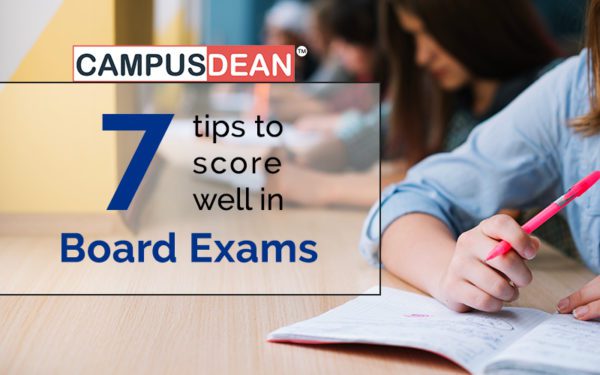 7 Tips To Score Well In Board Exams In 2020